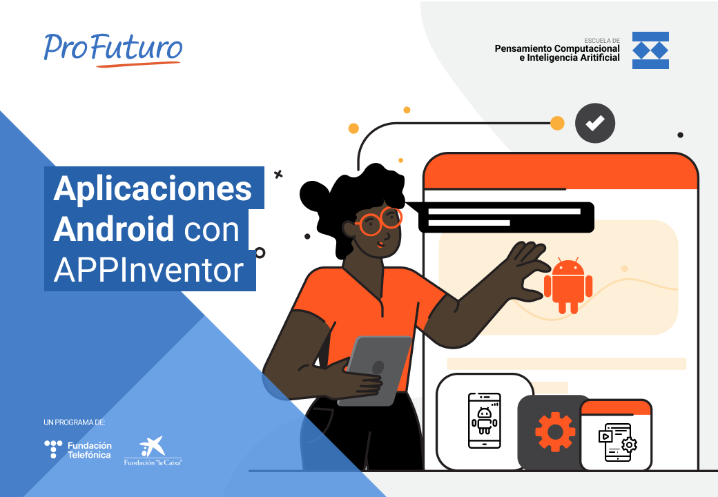 Desarrolla Apps Android fácil con APPInventor - Sobre Tiza